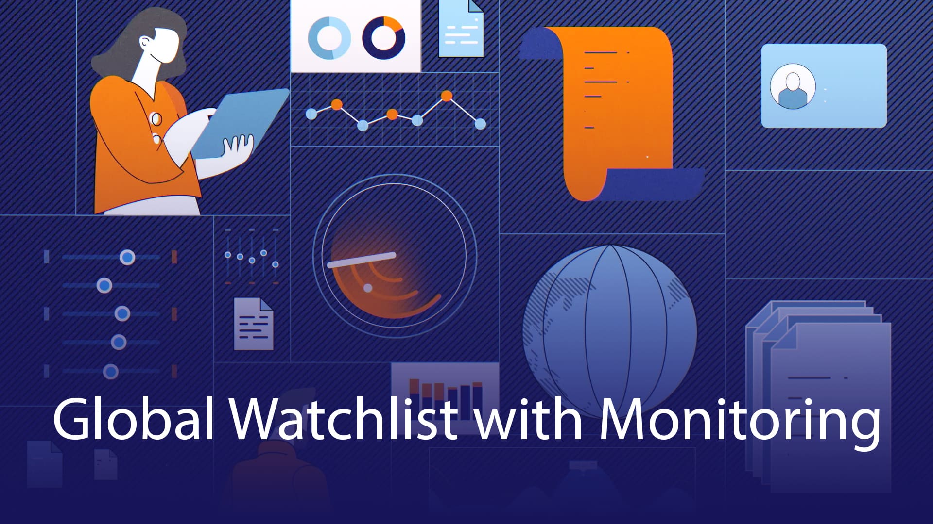 Global Watchlist Screening with Monitoring